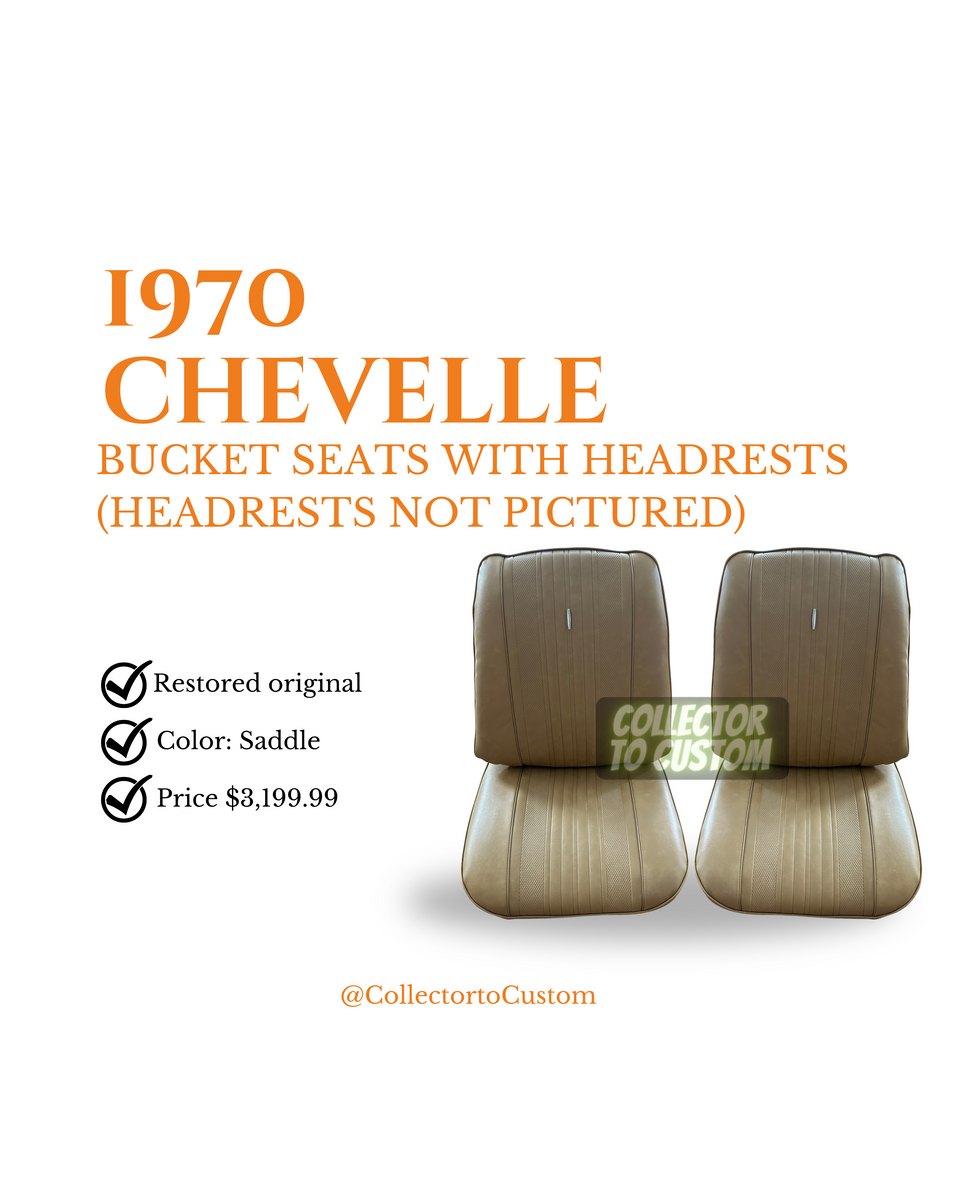 1970 Chevelle Saddle bucket seats with headrests – Collector to Custom